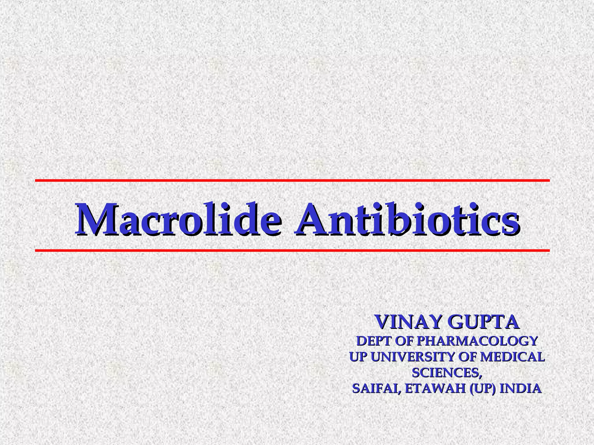 Macrolide antibiotics | PPT