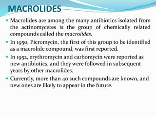 Macrolide antibiotics | PPTX