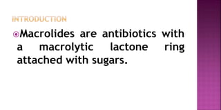 Macrolide antibiotics | PPT