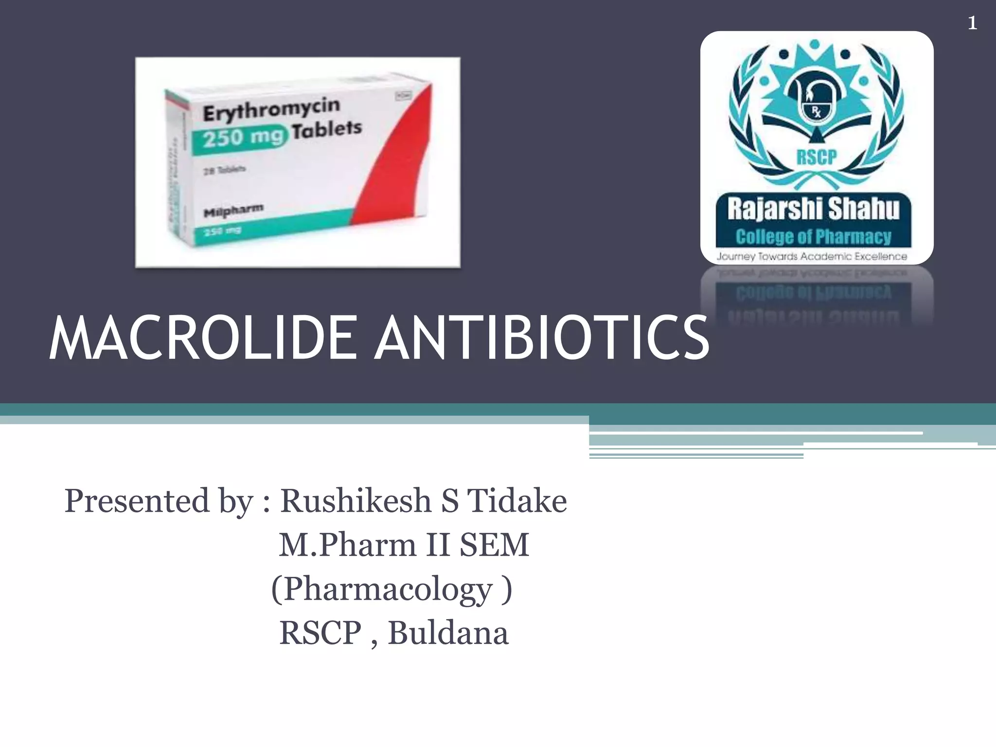 MACROLIDE ANTIBIOTICS.pptx