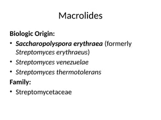 Pharmacognosy of macrolide Antibiotics.pptx