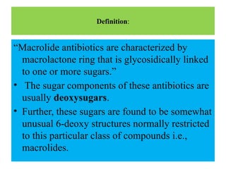 Pharmacognosy of macrolide Antibiotics.pptx