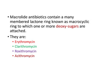 Macrolides antibiotics (with lincosamide) | PPTX