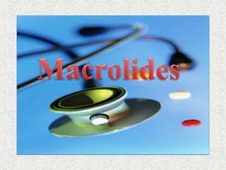 Macrolide antibiotics | PPT