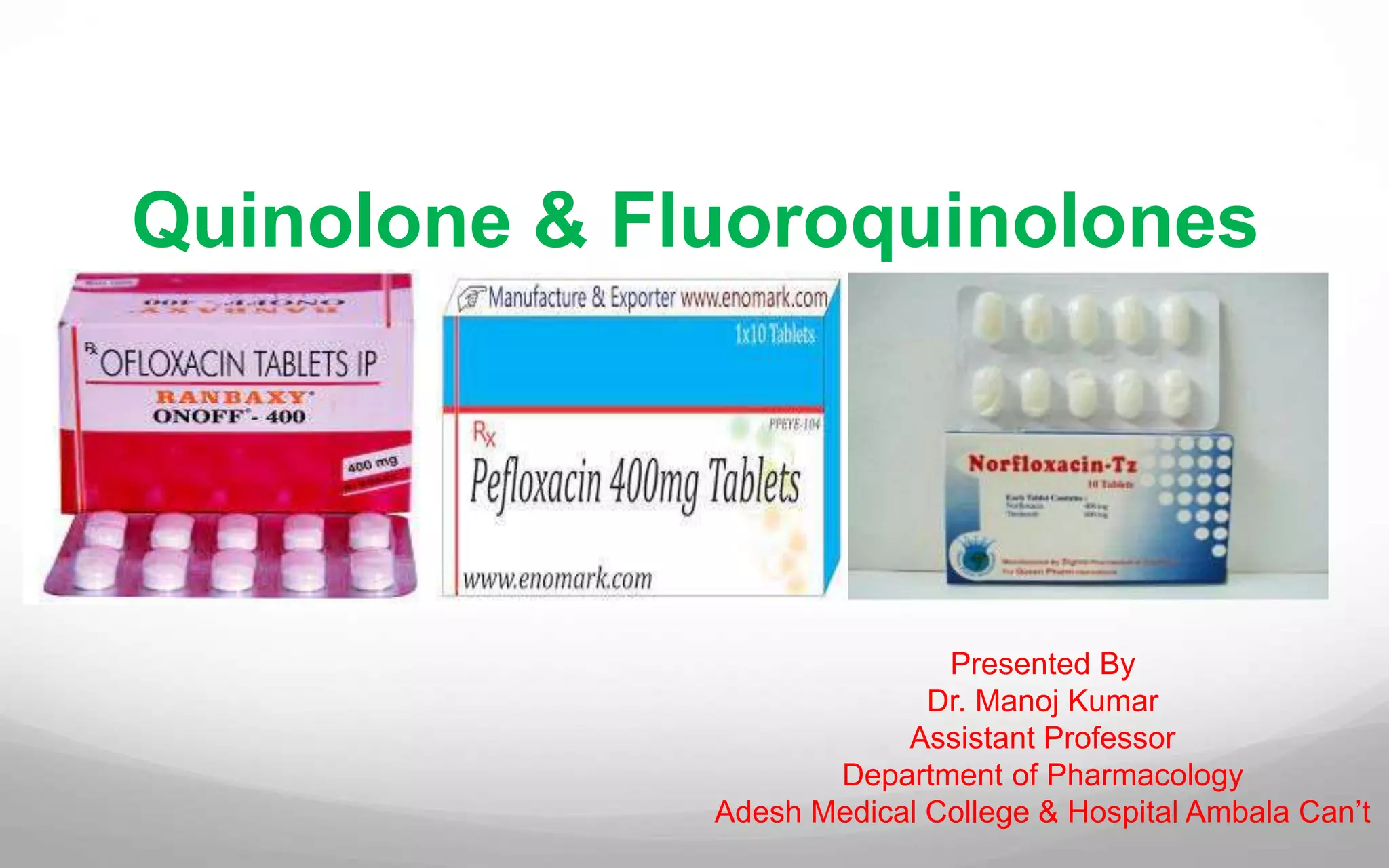 Quinolone & Fluoroquinolones | PPTX