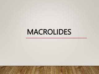 Macrolides, Fluoroquinolones and Broad spectrum antibiotics.pptx