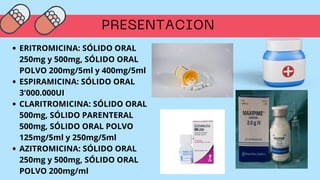 Macrolidos SON ANTIBIOTICOS UTILIZADOS EN | PDF
