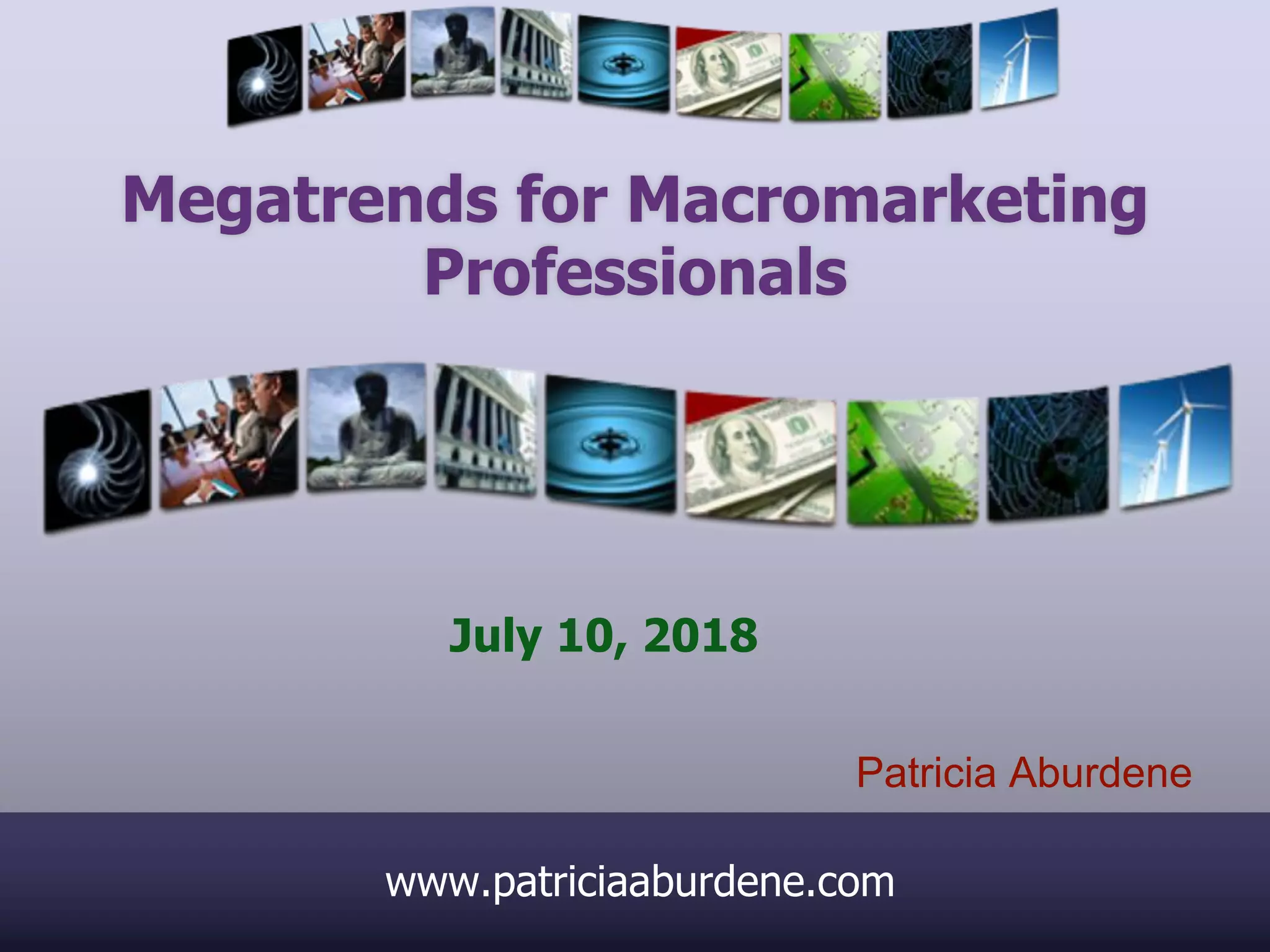 Macromarketing megatrends-2018 | PDF