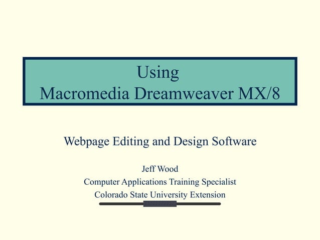 Macromedia Dreamweaver 8 2 | PPT