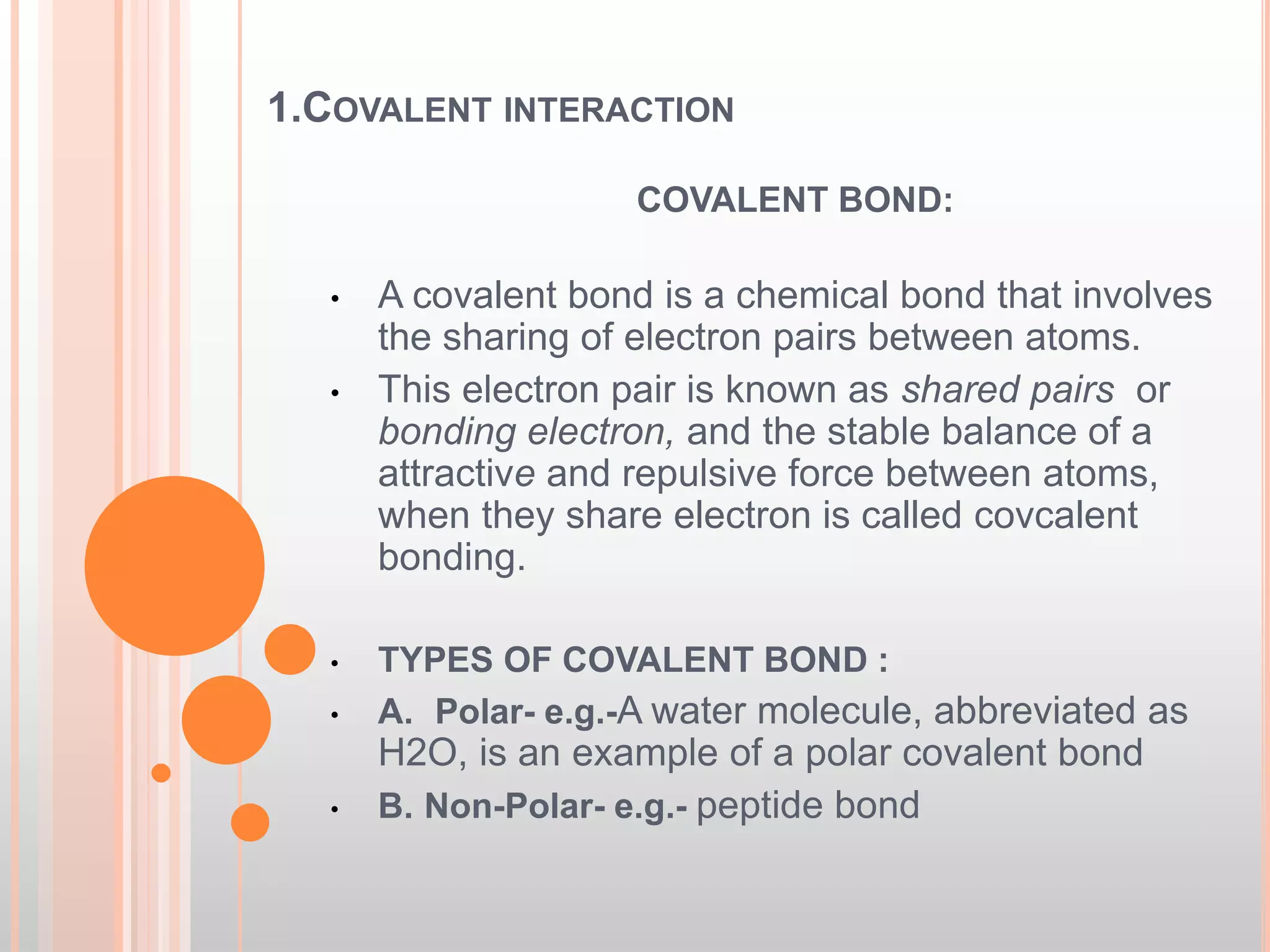 Covalent and non Covalent interaction in Macromolecules | PPTX