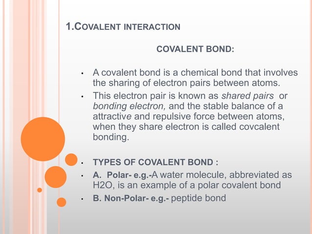 Covalent and non Covalent interaction in Macromolecules | PPTX