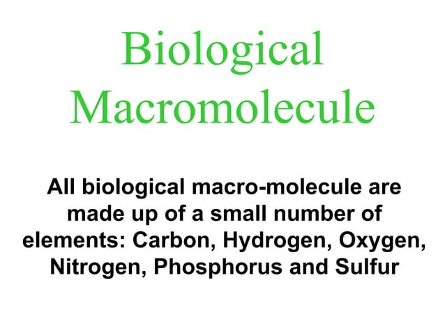 Macromolecule characteristics | PPT