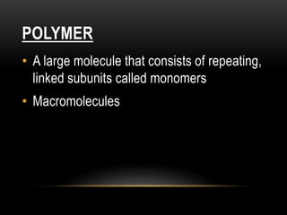 Macromolecules notes basic with vocab | PPT
