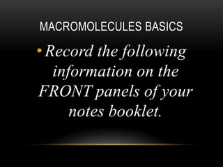 Macromolecules notes basic with vocab | PPTX