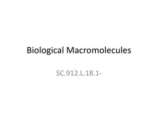 Biological Macromolecules PowerPoint Presentation | PPTX