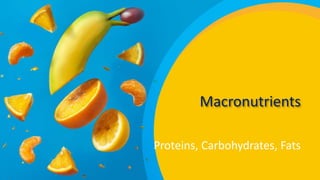 Macronutrients.pptx