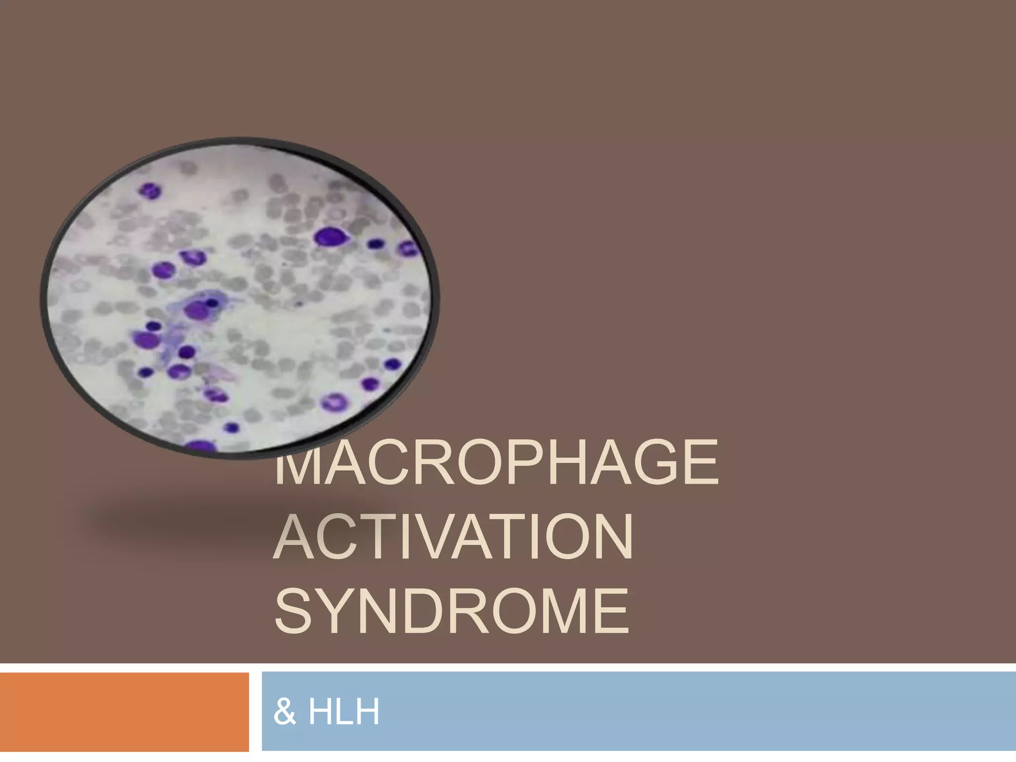 Macrophage activation syndrome | PPTX