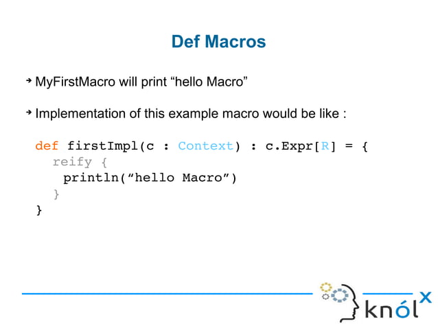 Introduction To Scala Macros Ppt