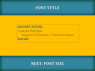 Macros code for Font, Style, Size, Bold | PPTX