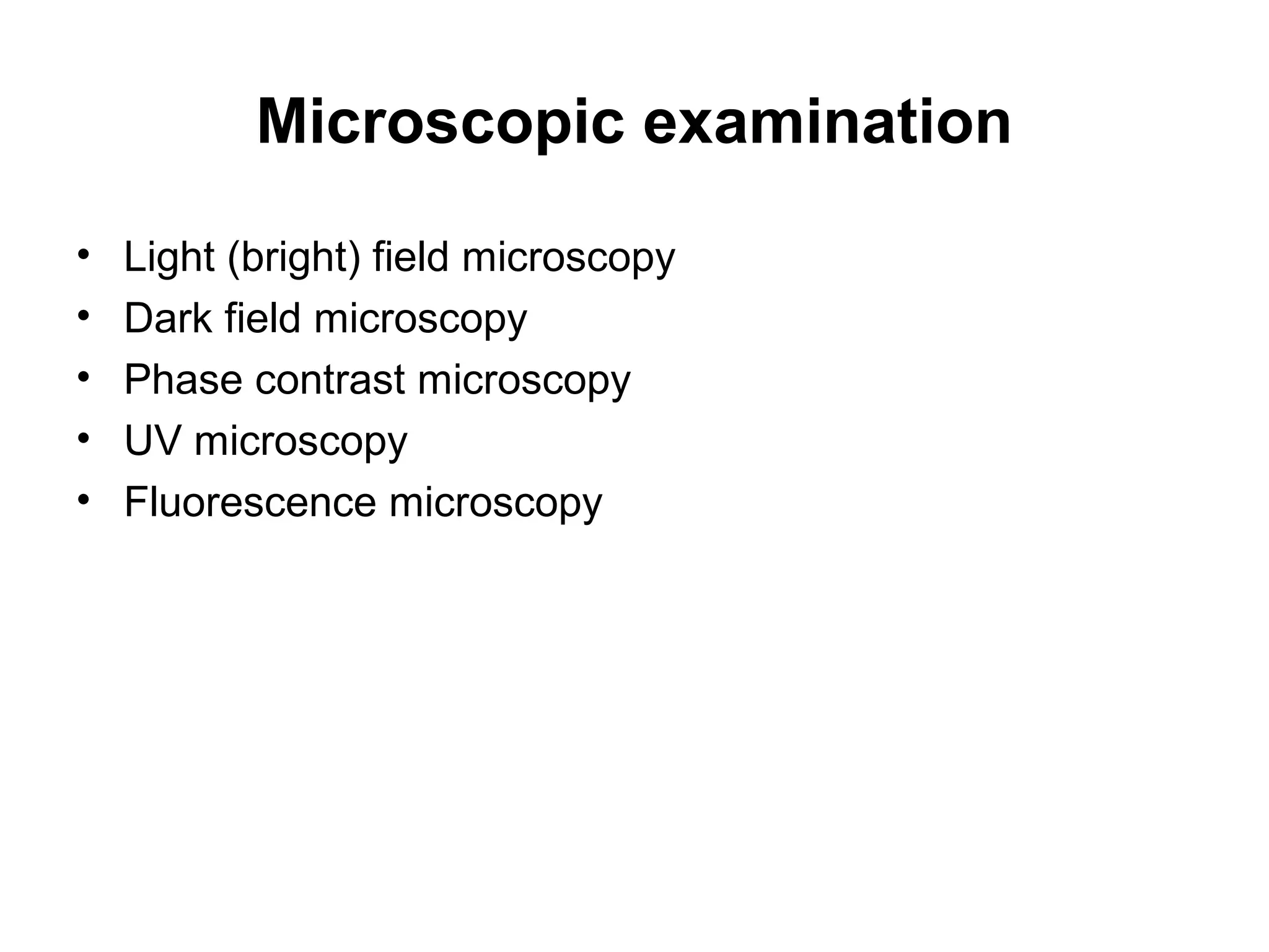 Macroscopic and microscopic examination in bacteriology | PPT