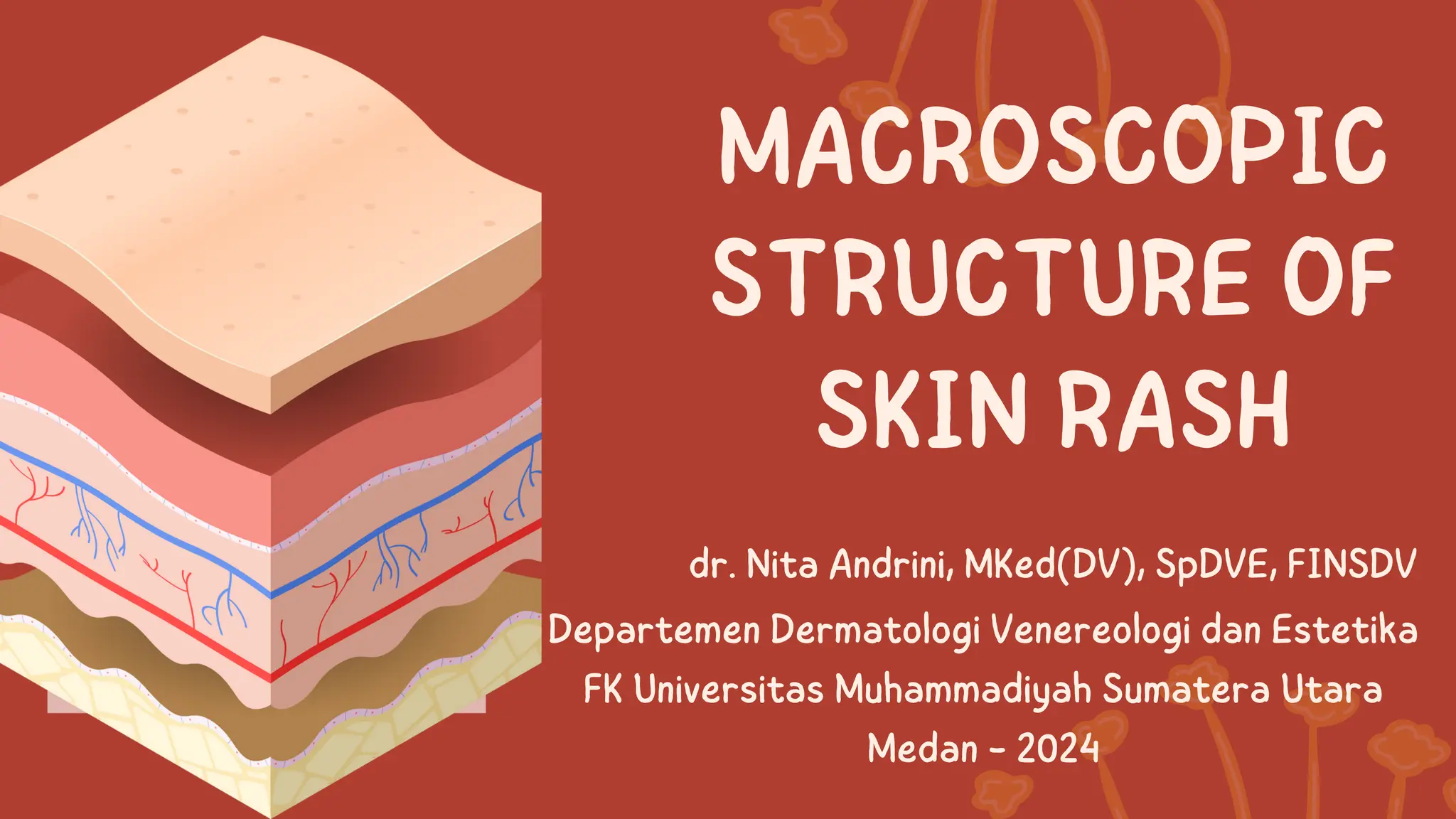 Ppt Macroscopic Structure of Skin Rash.pdf