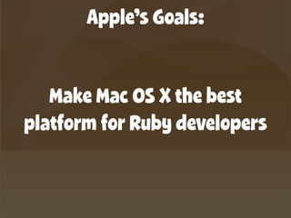 Macruby& Hotcocoa presentation by Rich Kilmer | PPT