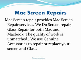 Mac screen repair | PPT