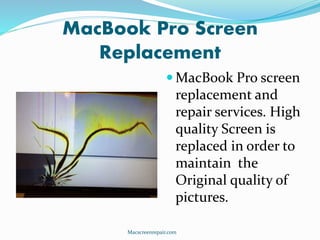 Mac screen repair | PPT