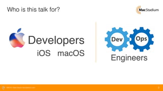 Creating macOS Build Infrastructure in the Cloud | PPT