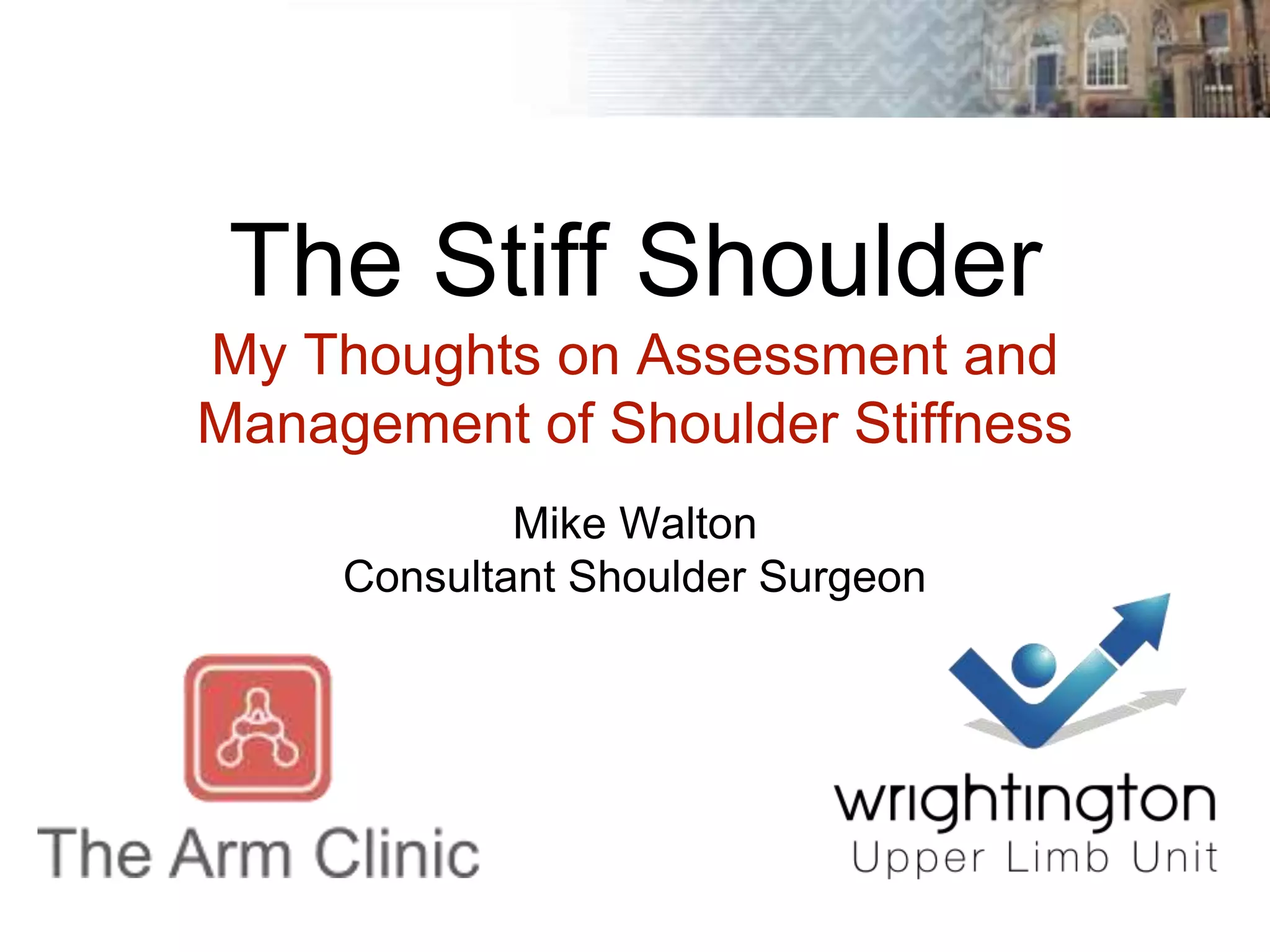 Assessment and Management of Frozen Shoulder | PPTX