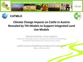 Climate Change Impacts on Cattle in Austria Revealed by THI-Models to ...