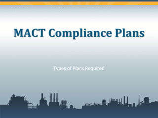 Mact compliance plans | PDF