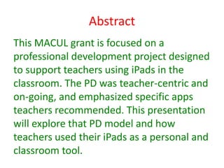 MACUL 2012 - Professional Development for Mobile Technology Integration | PPTX