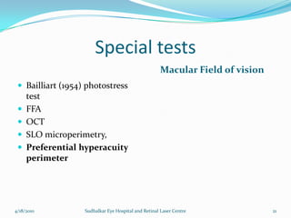 Macular function test and clinical assessment bos 3 1- 2010 | PPTX