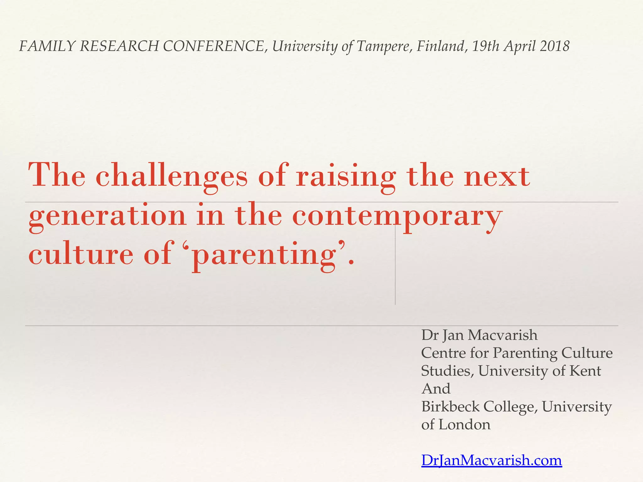 The Challenges of Raising the Next Generation in the Contemporary ...