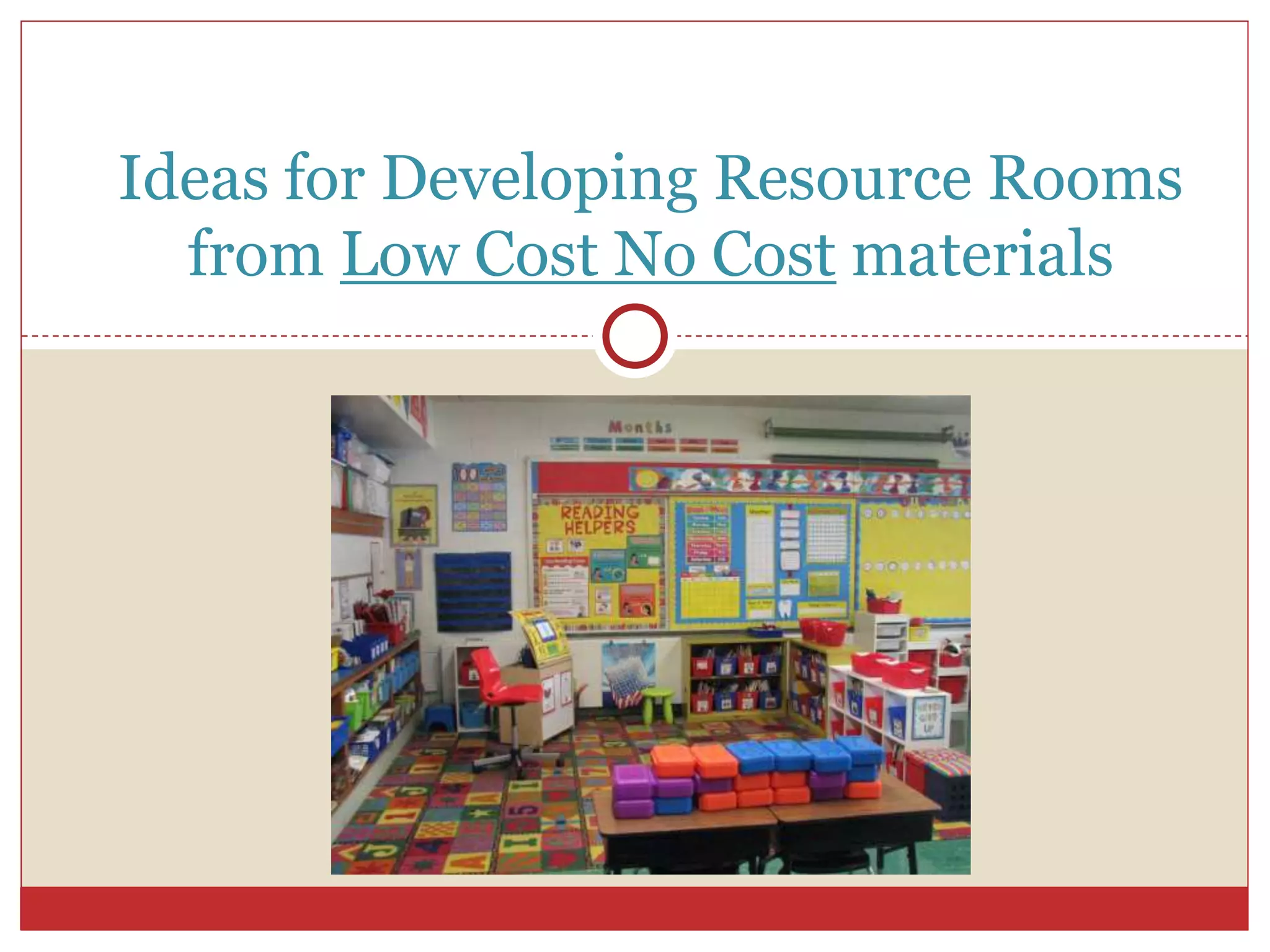Workshop on Developing Resource Rooms from Low Cost No Cost Materials ...