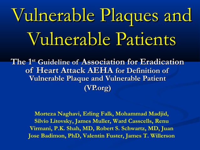 Vulnerable plaque vulnerable patient | PPT