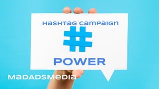 MadAdsMedia Hashtag Campaign | PDF | Social Networking | Internet