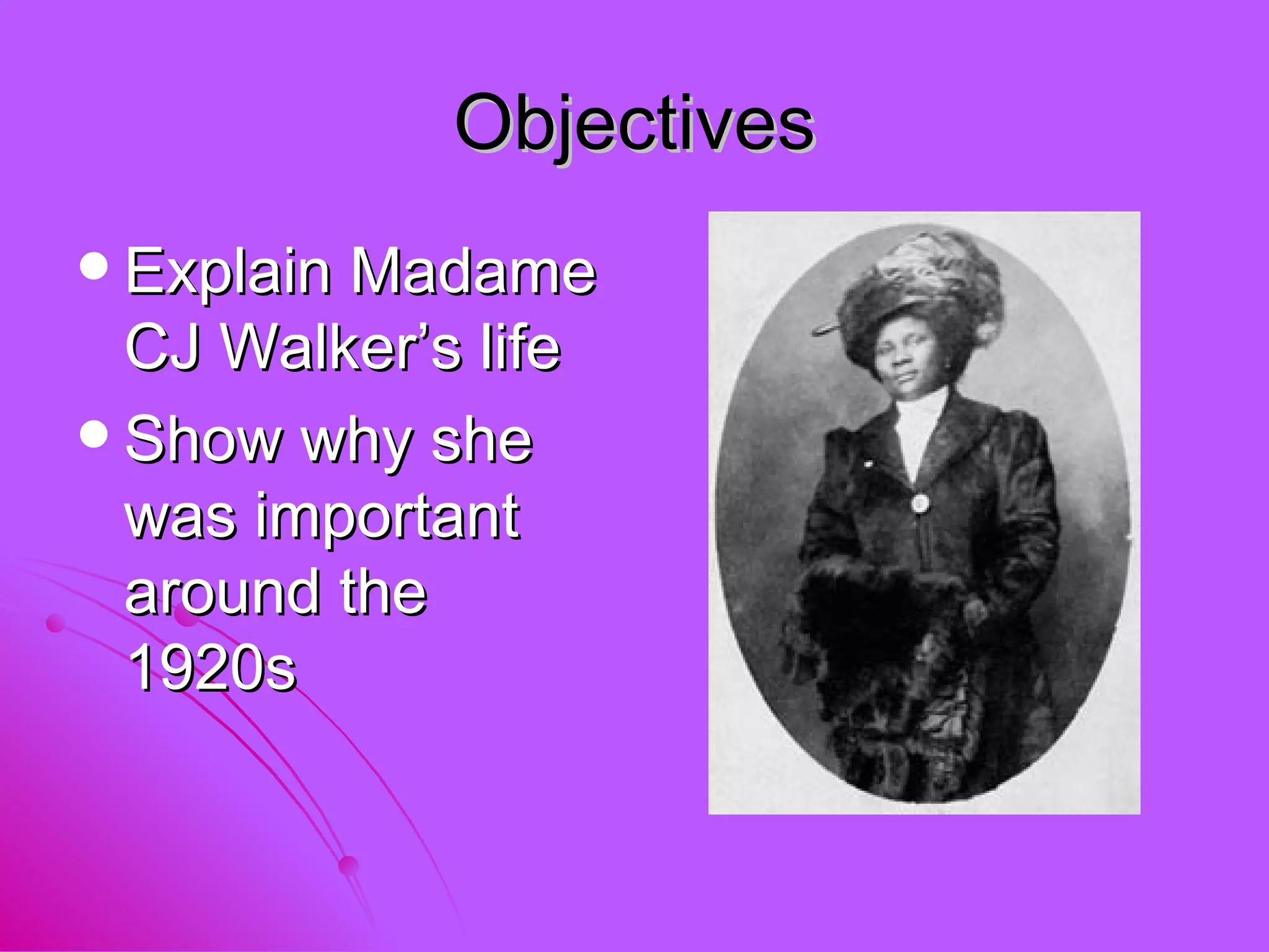 Madam C.J. Walker | PPT