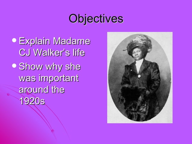 Madam C.J. Walker | PPT