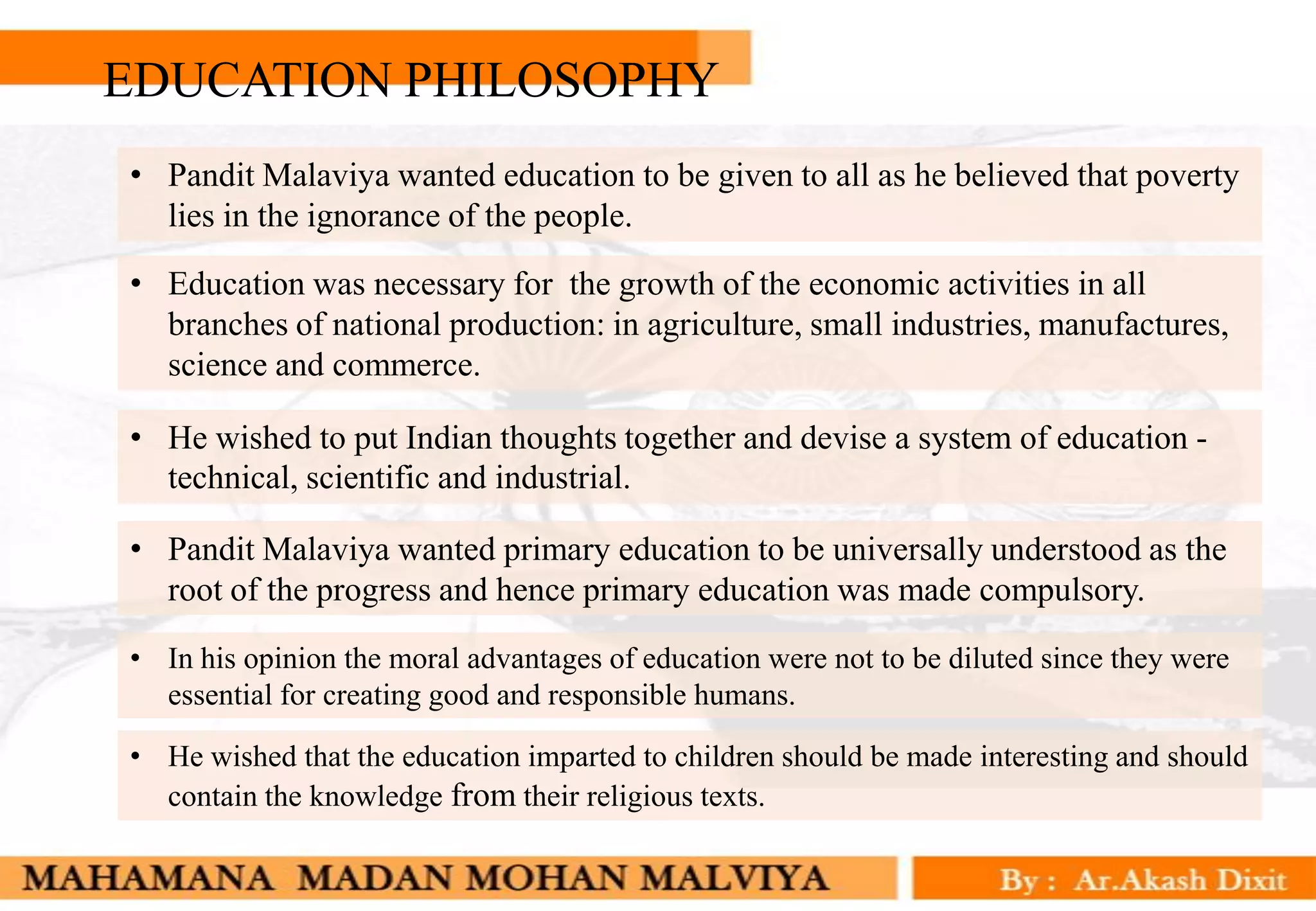 Madan mohan malviya and his contribution and philosophy by ar. akash ...