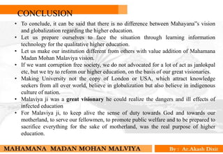 Madan mohan malviya and his contribution and philosophy by ar. akash ...