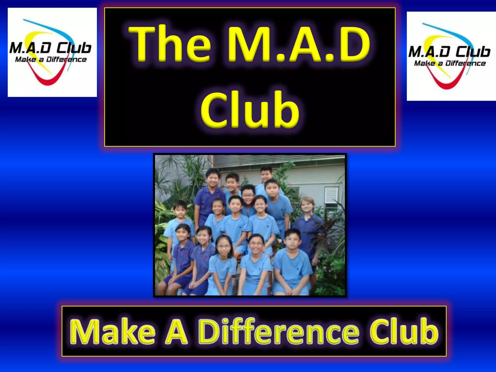 Mad Club Final Powerpoint | PPT
