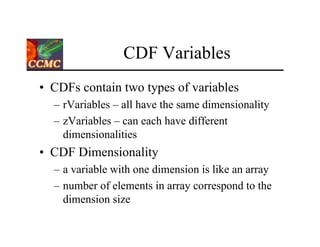 An Evaluation of Science Data Formats and Their Use at the Community Coordinated Modeling Center ...