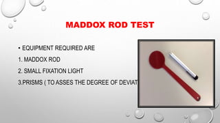 Maddox Rod-1.pptx Optometry Third year.. | PPTX