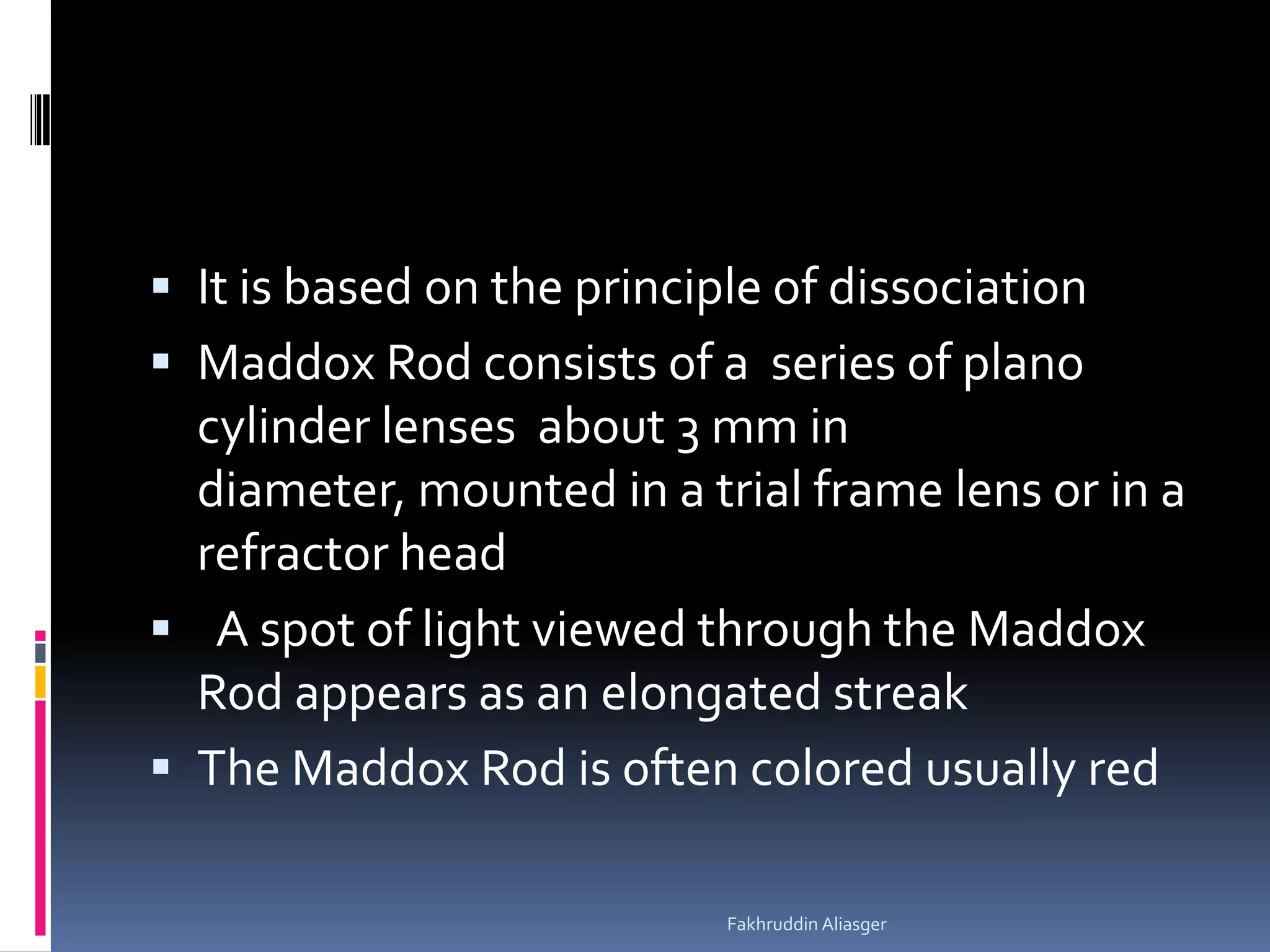 Maddox rod | PPTX
