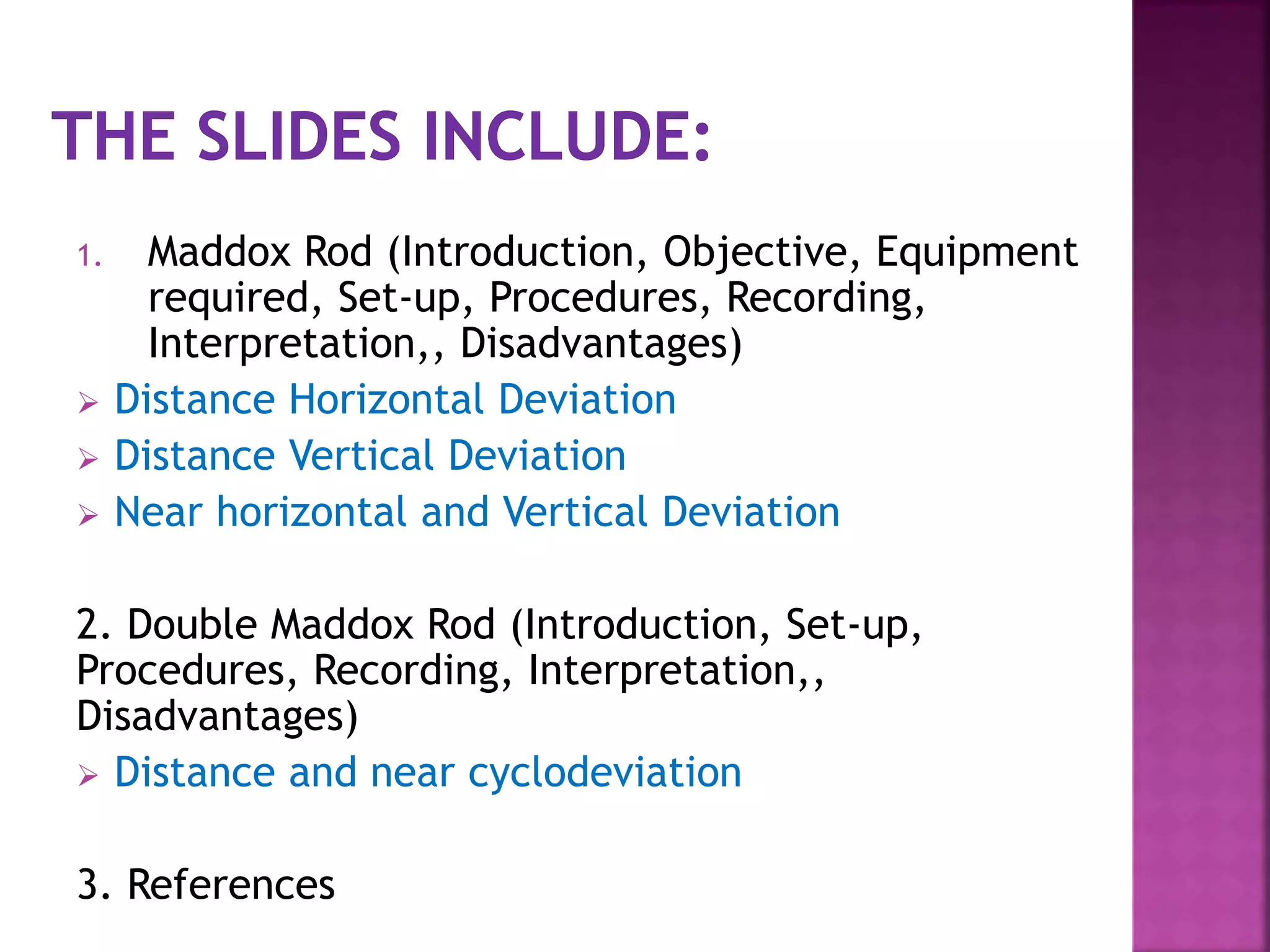 Maddox rod and double maddox rod | PPTX