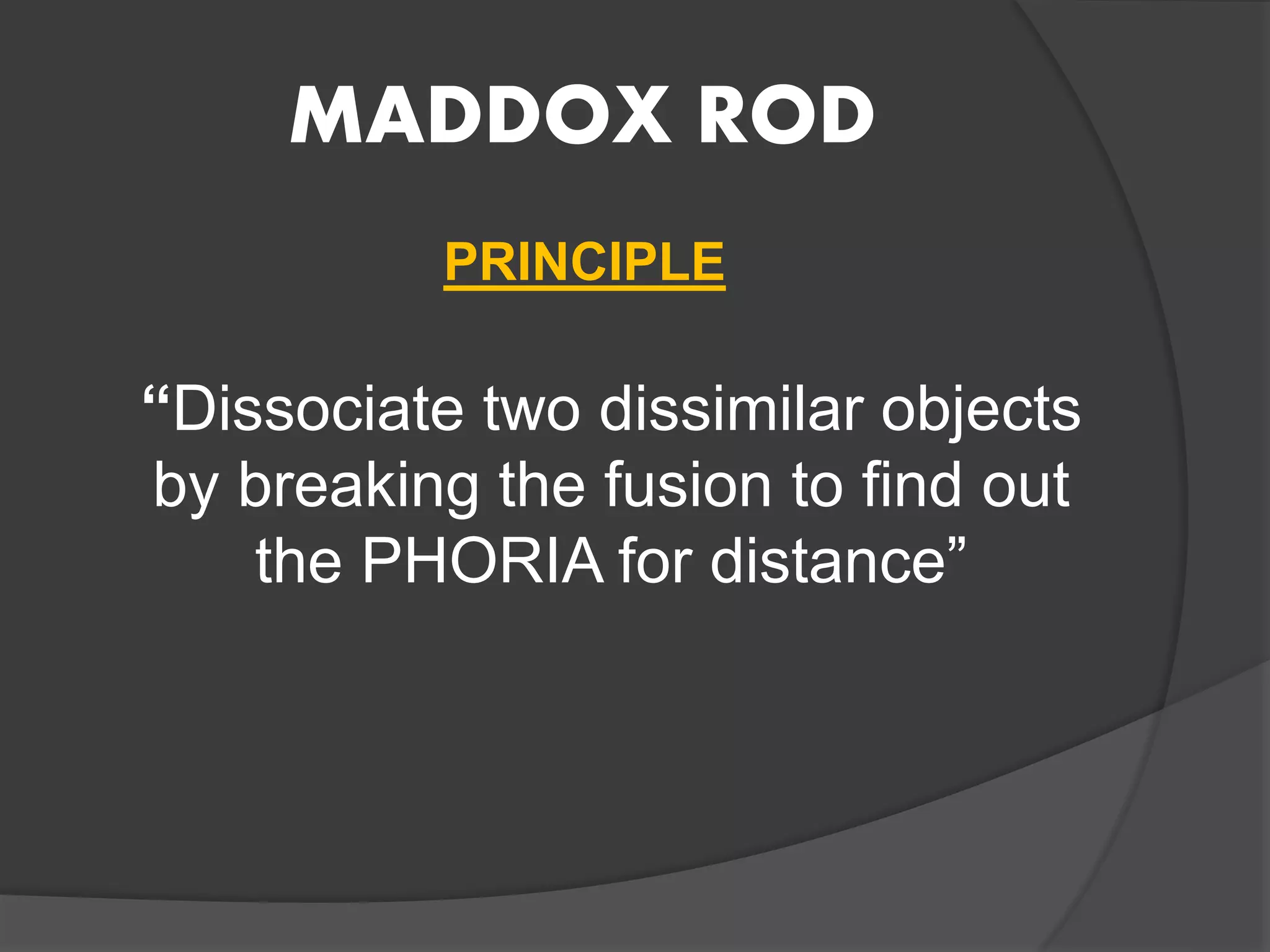 Maddox rod n wing | PPTX