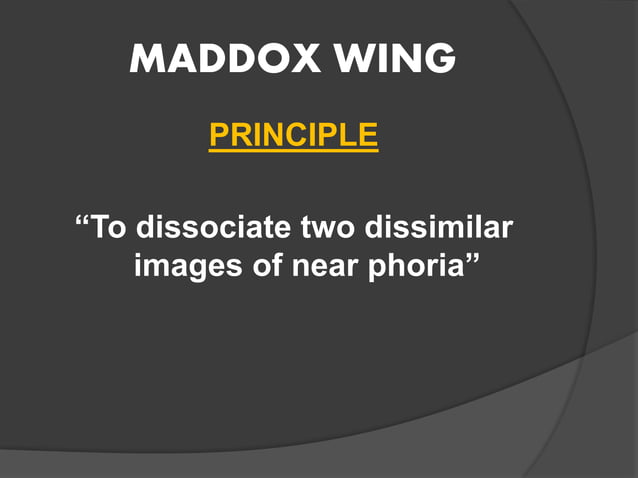 Maddox rod n wing | PPTX