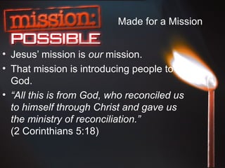 Made for a Mission | PPT